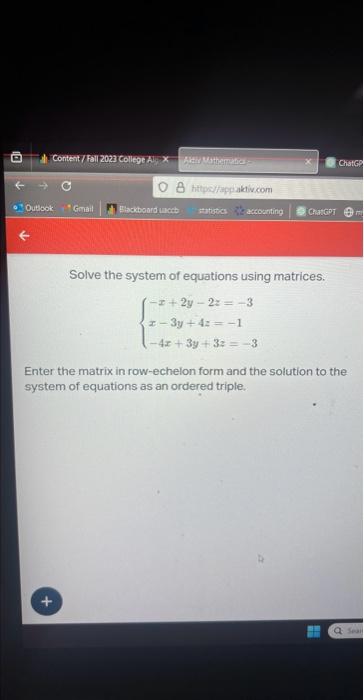 Solved Solve the system of equations using matrices. Answer: | Chegg.com