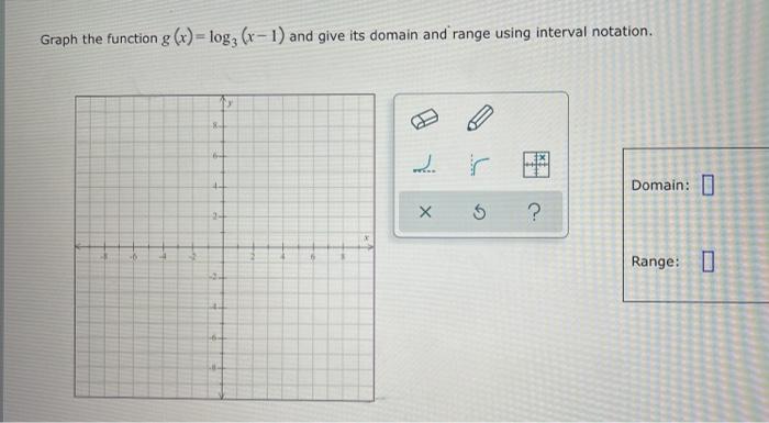 Solved Graph the function g(x) = log; (x - 1) and give its | Chegg.com