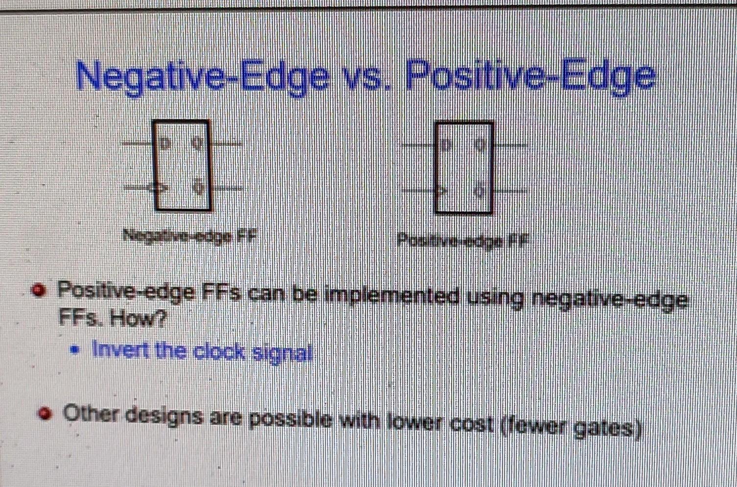 Solved Negative-Edge vs. Positive-Edge - Positive-edge FFs | Chegg.com
