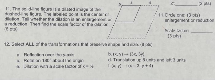 Solved 11. The solid-line figure is a dilated image of the | Chegg.com