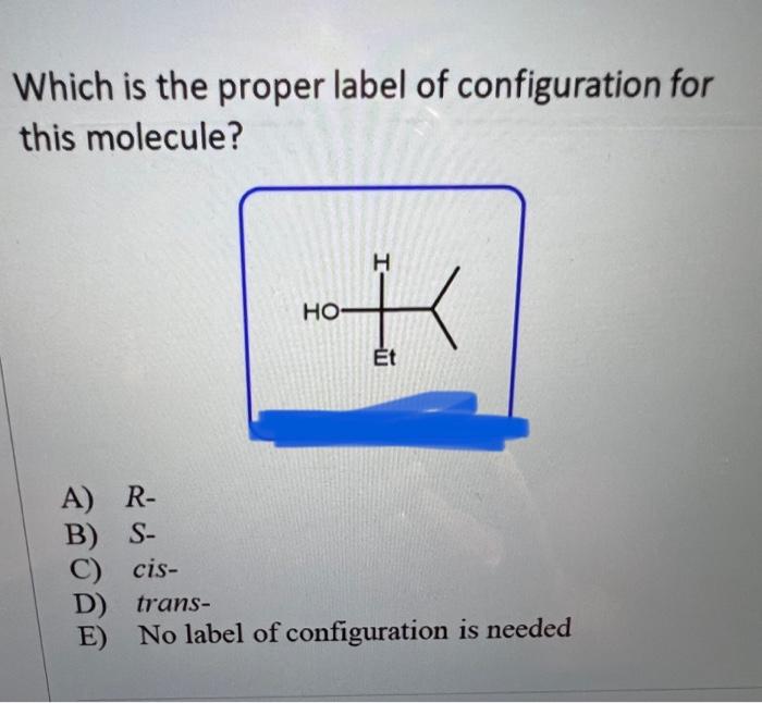 Solved Which is the proper label of configuration for this | Chegg.com