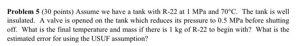 Solved Problem 5 (30 ﻿points) ﻿Assume we have a tank with | Chegg.com