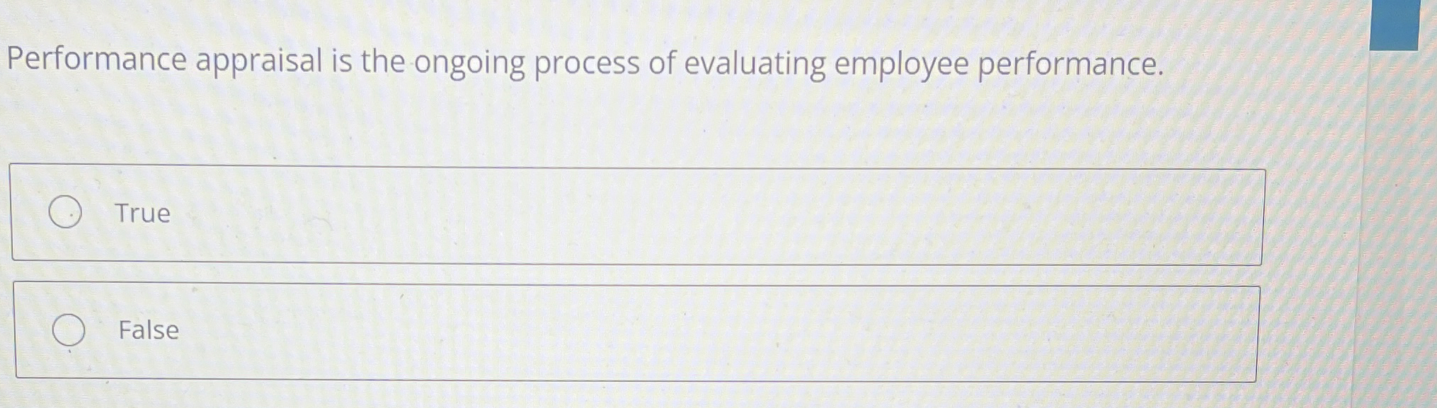 Solved Performance appraisal is the ongoing process of | Chegg.com