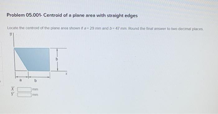 Solved Problem 05.001- Centroid of a plane area with | Chegg.com