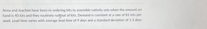 Solved 1. at what point should they be ordering if they | Chegg.com