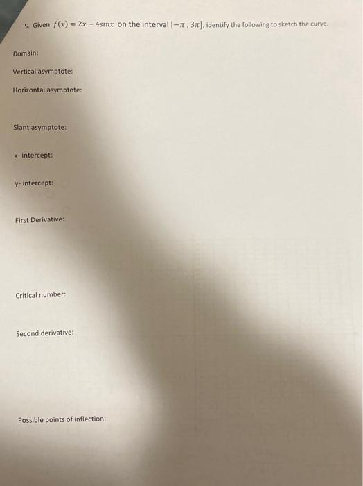 Solved 5. Given f(x)=2x−4sinx on the interval [−π,3π], | Chegg.com