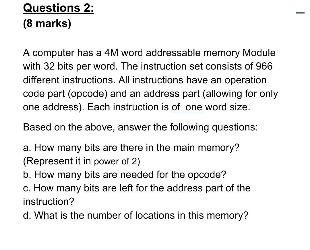 Solved Questions 2: (8 marks) A computer has a 4M word | Chegg.com