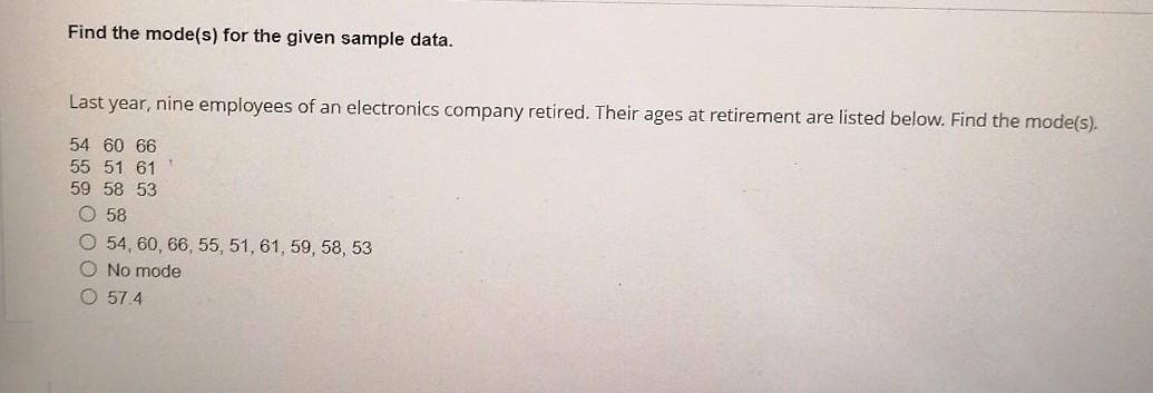 Solved Find the mode(s) for the given sample data. Last | Chegg.com