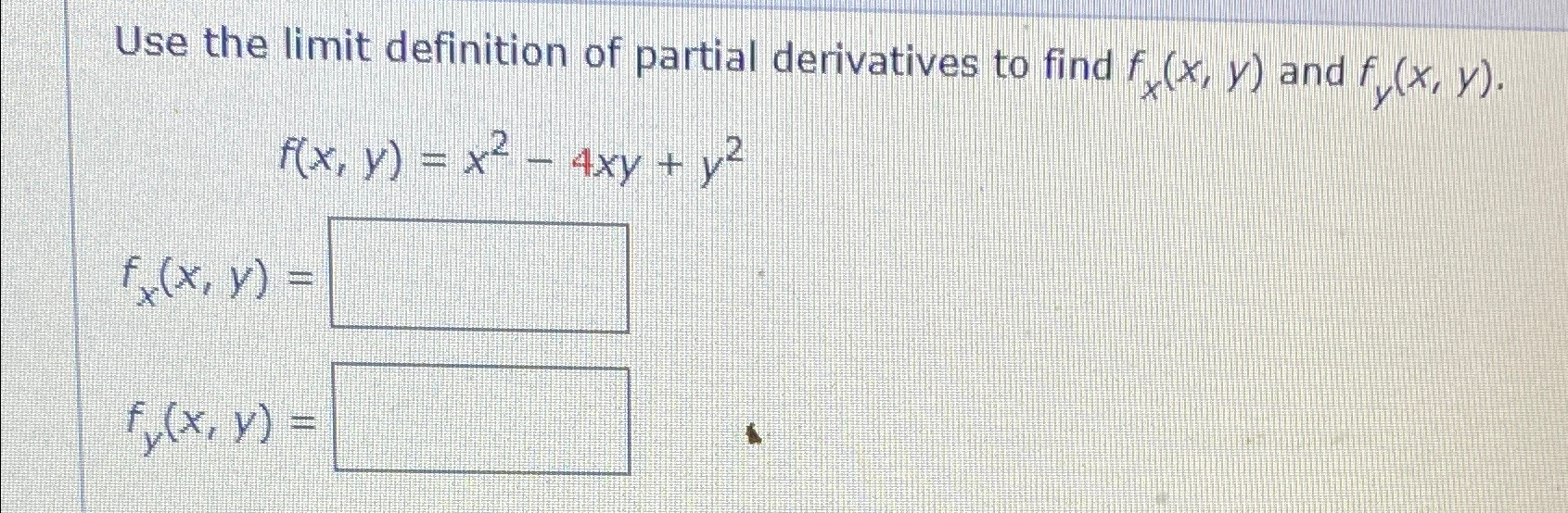 Use the limit definition of partial derivatives to | Chegg.com