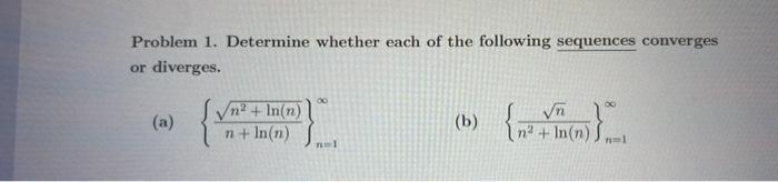 Solved Problem 1. Determine whether each of the following | Chegg.com