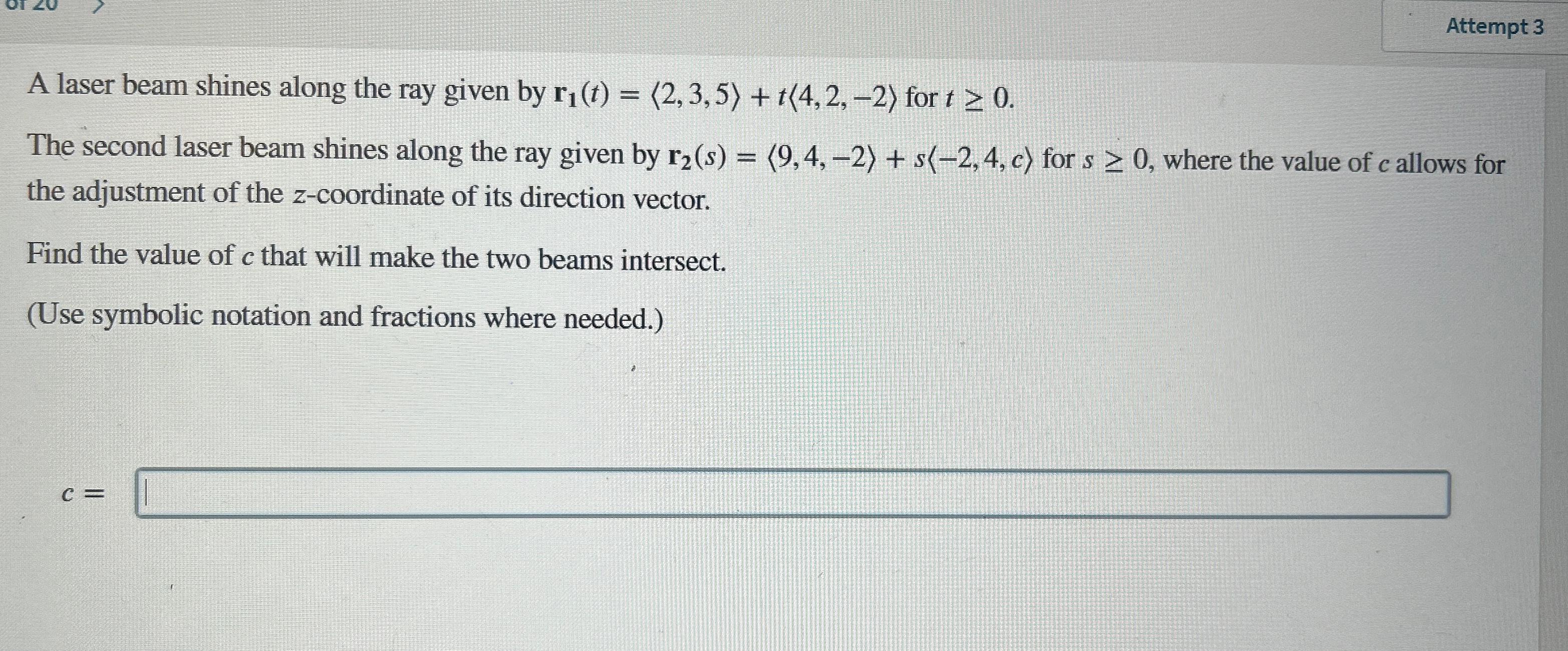 Solved Attempt 3A laser beam shines along the ray given by | Chegg.com