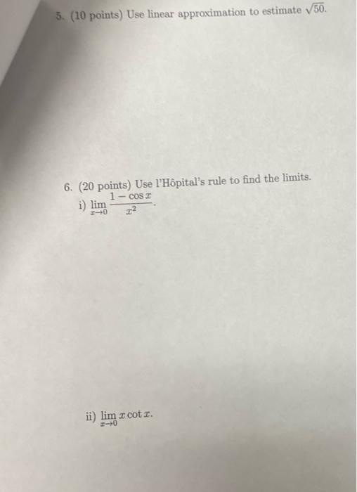 Solved 5. (10 points) Use linear approximation to estimate | Chegg.com