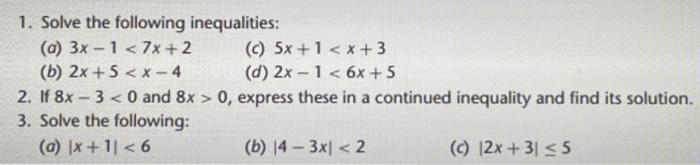 Solved 1. Solve the following inequalities: (a) 3x1