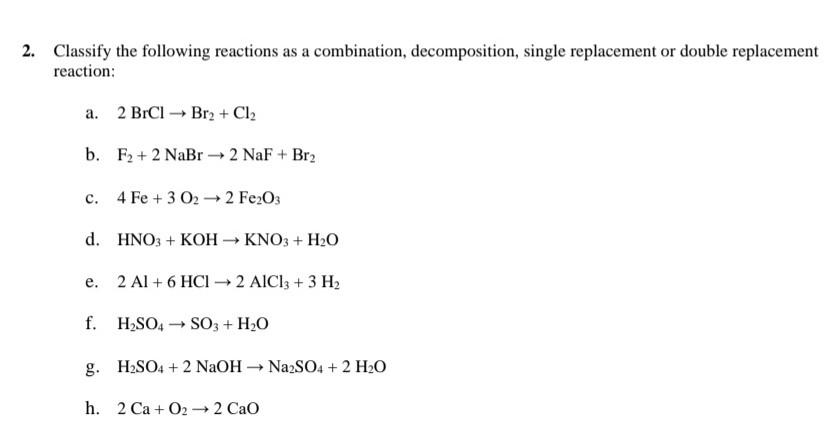 Solved 2 Classify The Following Reactions As A Combination