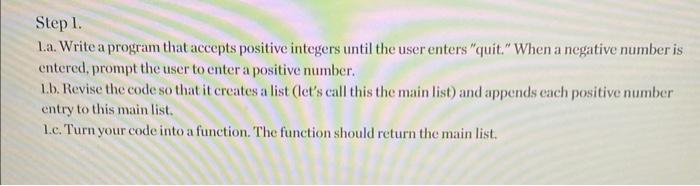 Solved Step 1. 1.a. Write a program that accepts positive | Chegg.com