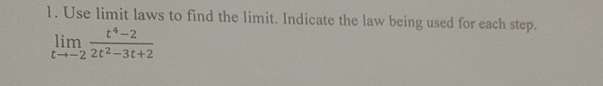Solved Use limit laws to find the limit. ﻿Indicate the law | Chegg.com