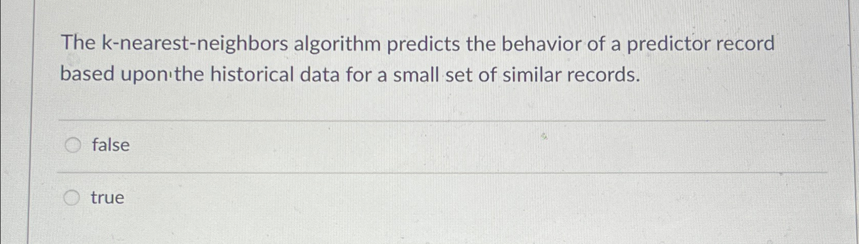 Solved The k-nearest-neighbors algorithm predicts the | Chegg.com