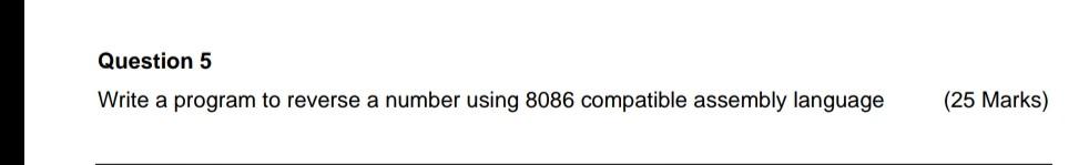 Solved Question 5 Write a program to reverse a number using | Chegg.com