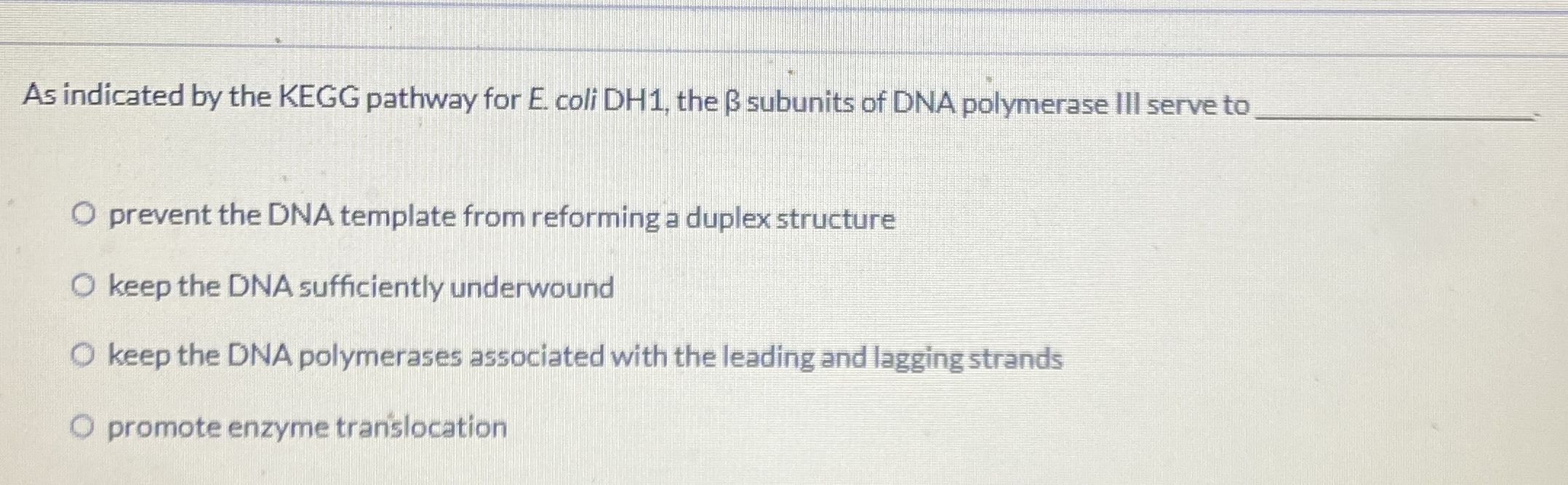 Solved As indicated by the KEGG pathway for E. ﻿coli DH1, | Chegg.com