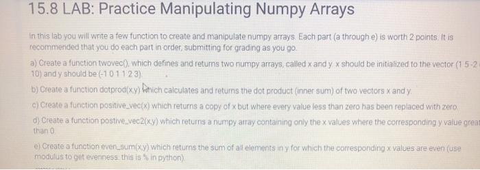 Solved 158 Lab Practice Manipulating Numpy Arrays In This