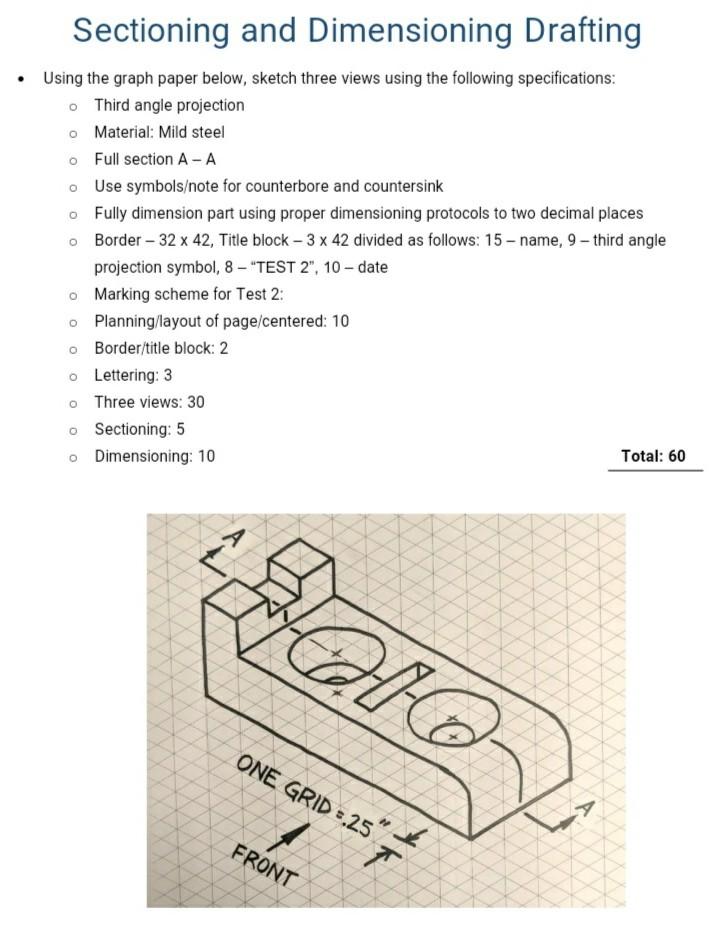 Solved Sectioning and Dimensioning Drafting • Using the | Chegg.com