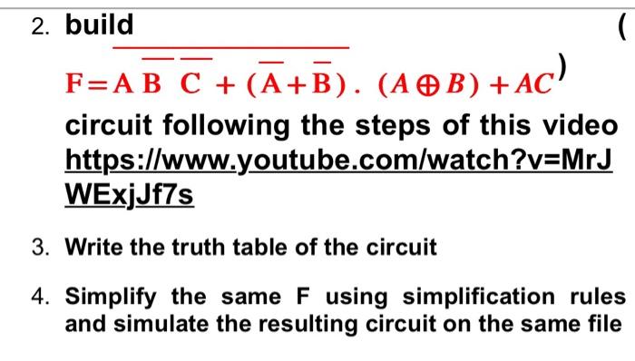 Solved F=ABC+(A+B)⋅(A⊕B)+AC) circuit following the steps of | Chegg.com