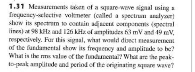 Solved 1.31 Measurements taken of a square-wave signal using | Chegg.com