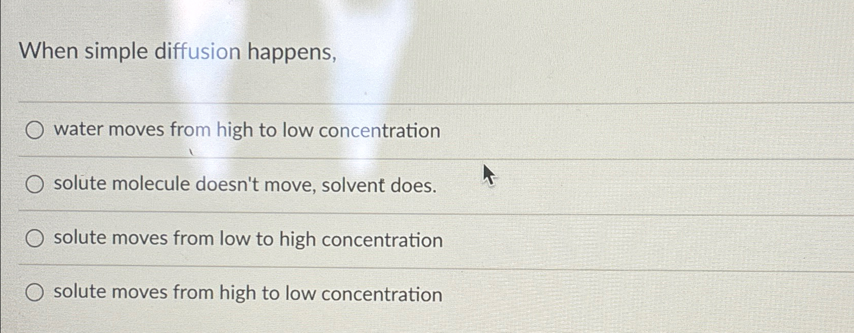 Solved When simple diffusion happens,water moves from high | Chegg.com
