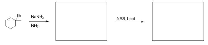 Solved NH3NaNH2 NBS, heat | Chegg.com