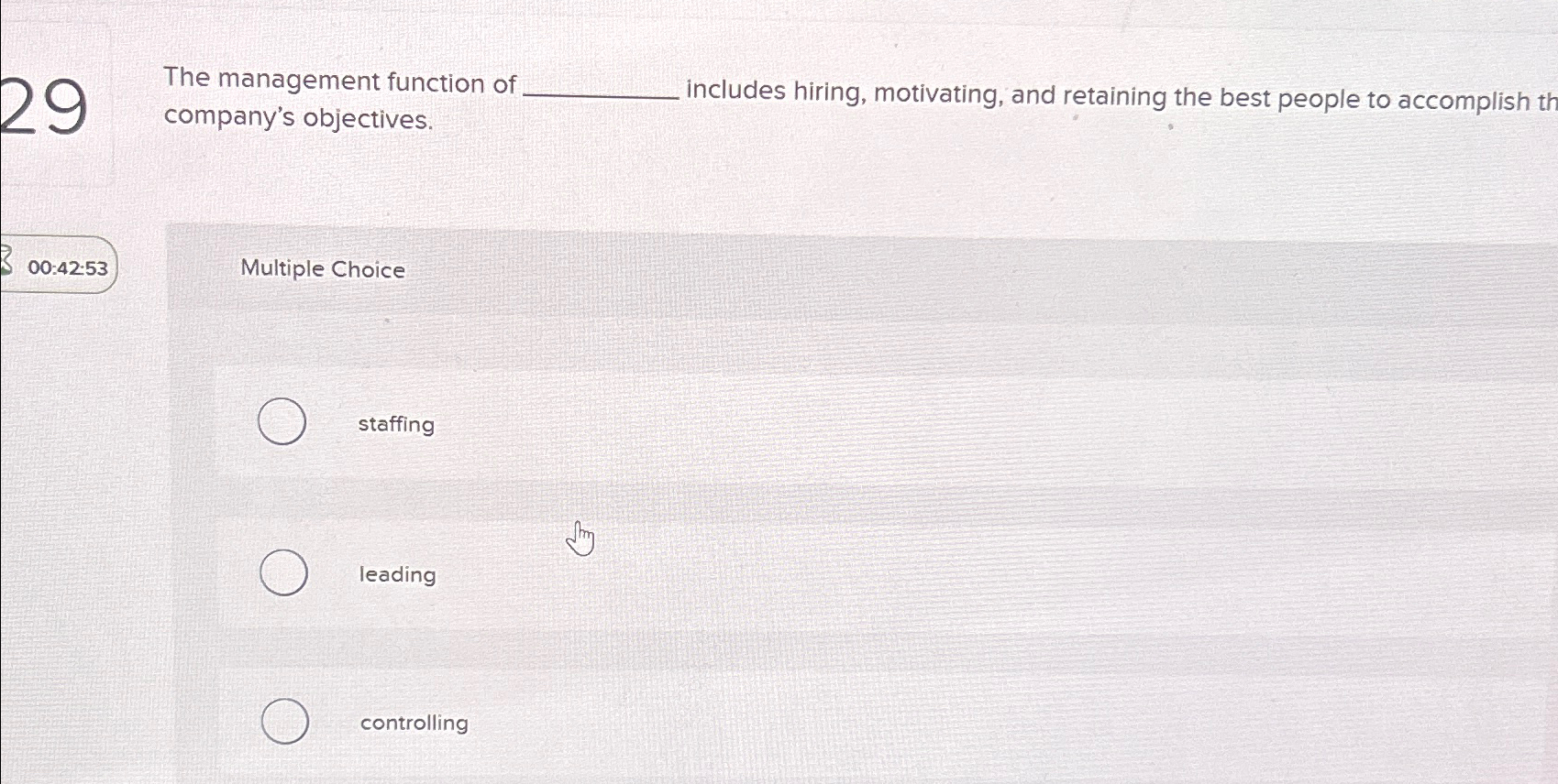 Solved The management function of company's objectives. | Chegg.com