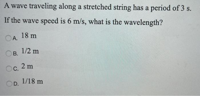 Solved A wave traveling along a stretched string has a | Chegg.com