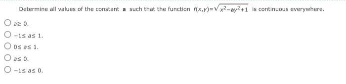 Solved Determine all values of the constant a such that the | Chegg.com