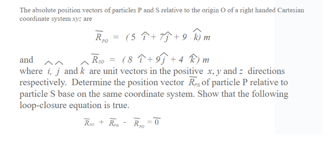 Solved The absolute position vectors of particles P ﻿and S | Chegg.com