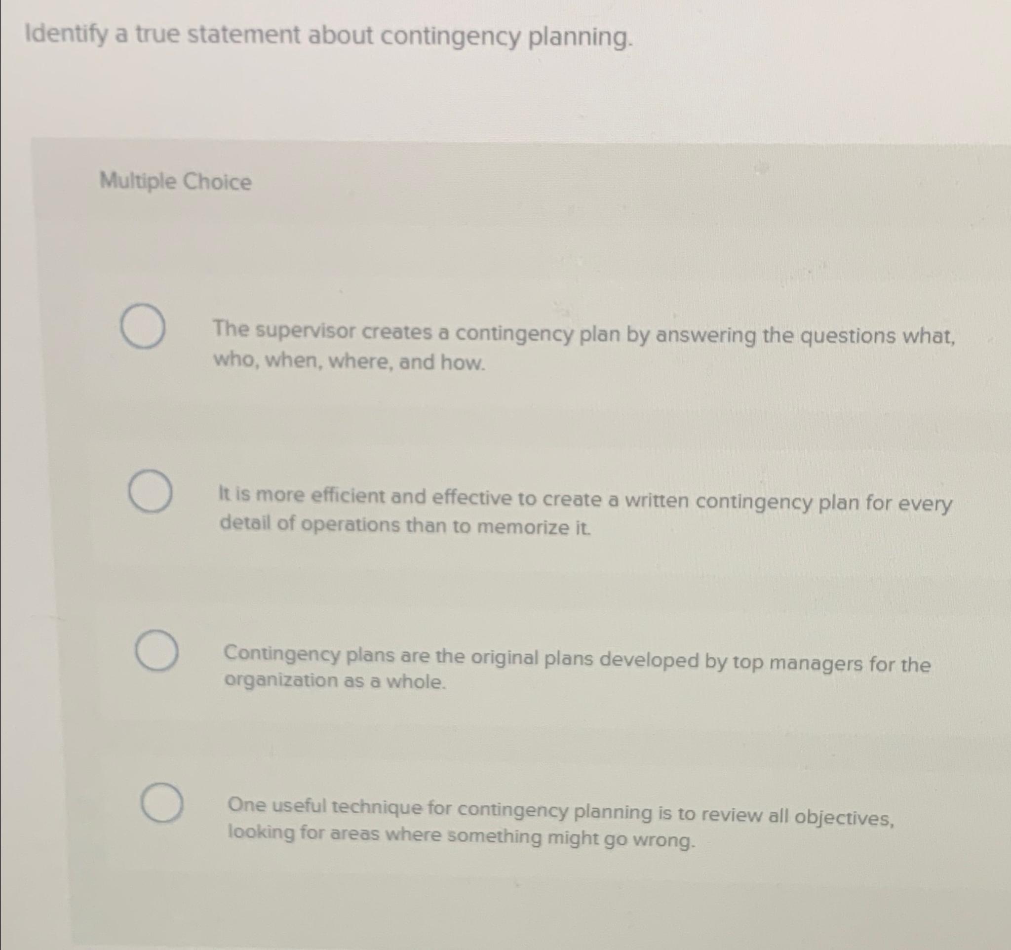 Solved Identify a true statement about contingency | Chegg.com