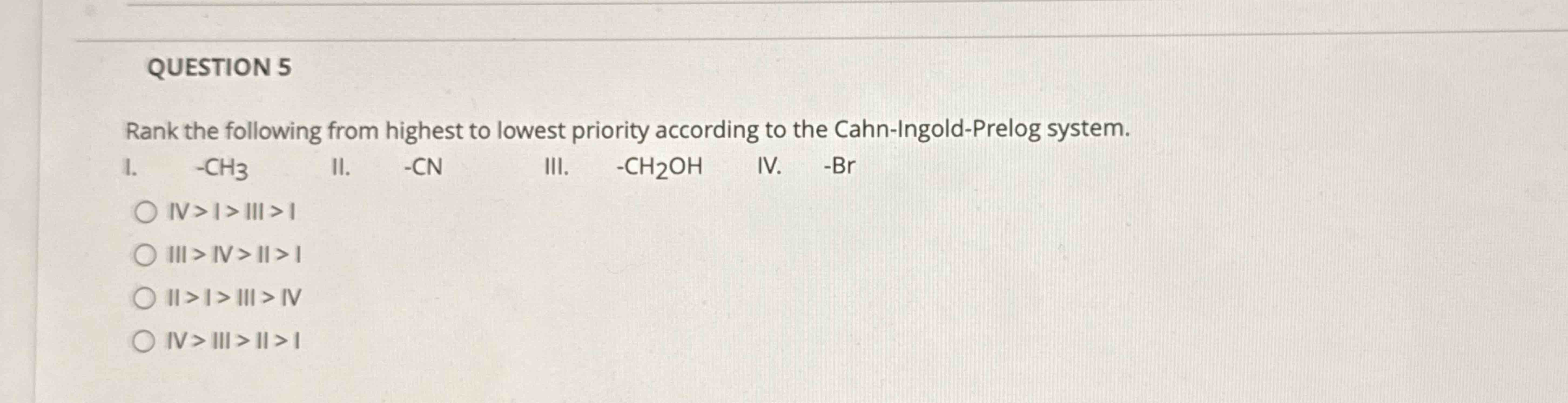 Solved QUESTION 5Rank the following from highest to ﻿lowest | Chegg.com