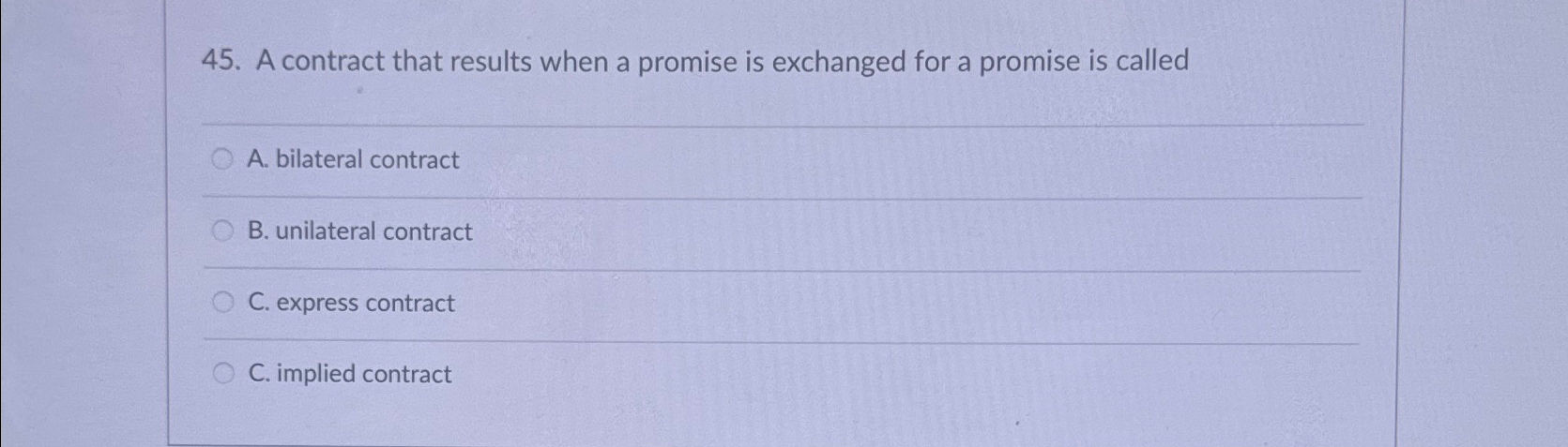 Solved A contract that results when a promise is exchanged | Chegg.com
