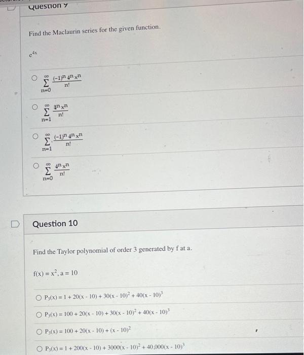 Solved Find the Maclaurin series for the given function. e4x | Chegg.com