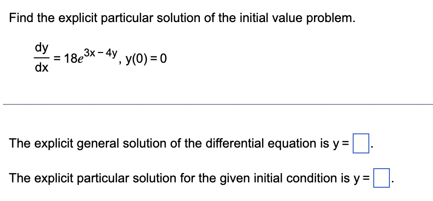 Solved Find the explicit particular solution of the initial | Chegg.com