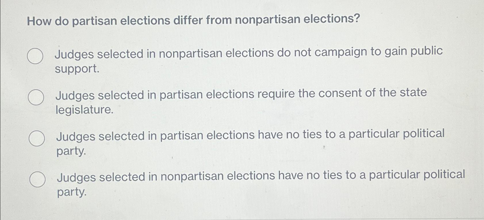 Solved How do partisan elections differ from nonpartisan | Chegg.com
