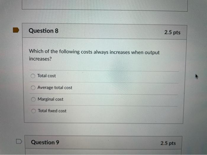 Solved D Question 8 2.5 pts Which of the following costs | Chegg.com