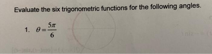Solved evaluate the six trigonometric functions for the | Chegg.com