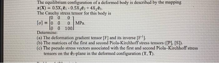 Solved The equilibrium configuration of a deformed body is | Chegg.com