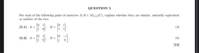 Solved For each of the following pairs of matrices | Chegg.com