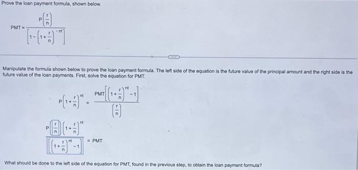 Solved Prove the loan payment formula, shown below. P n PMT= | Chegg.com