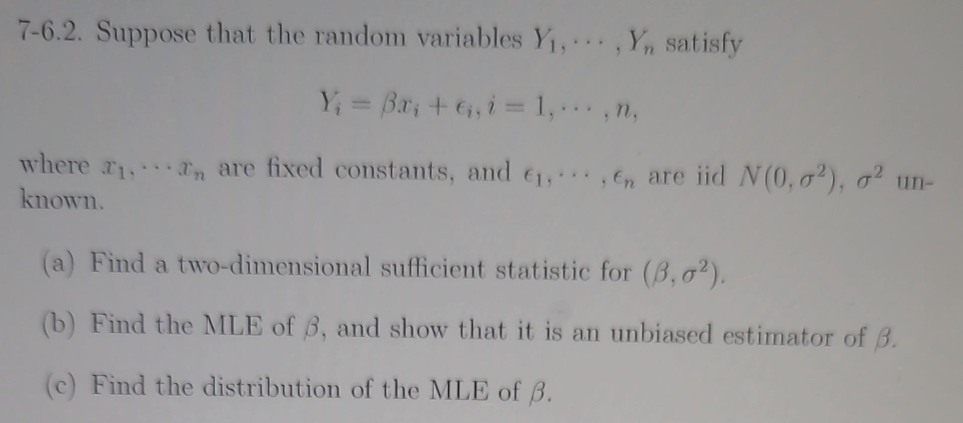 Solved 7-6.2. Suppose that the random variables Y1,⋯,Yn | Chegg.com