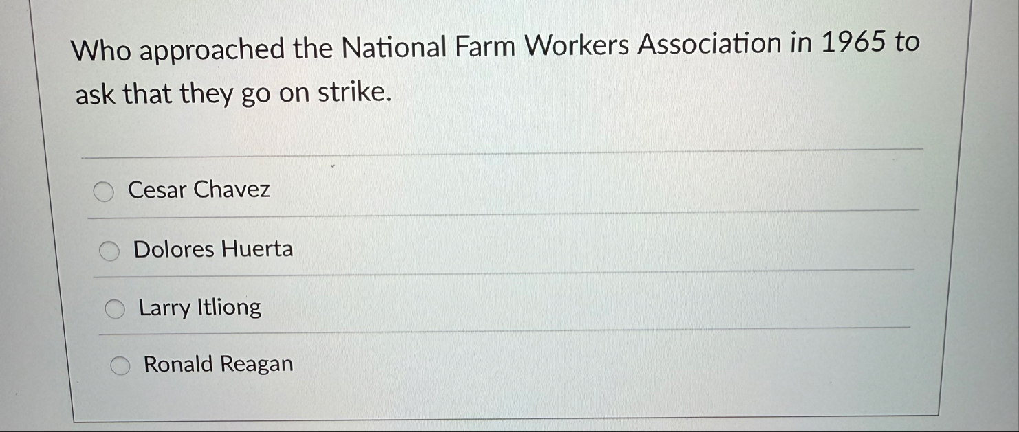 Solved Who approached the National Farm Workers Association | Chegg.com