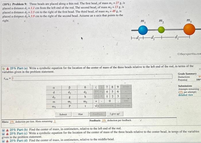 Solved (10\%) Problem 9: Three beads are placed along a thin | Chegg.com