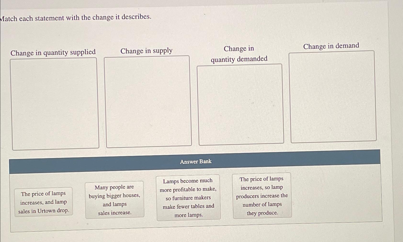 Solved Match each statement with the change it | Chegg.com