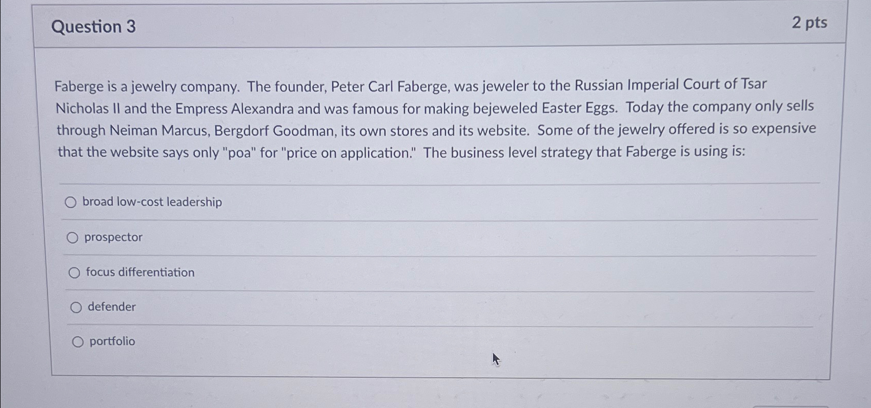 Solved Question 32ptsFaberge is a jewelry company. The | Chegg.com