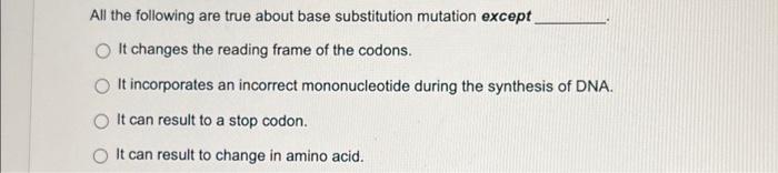 Solved All the following are true about base substitution | Chegg.com